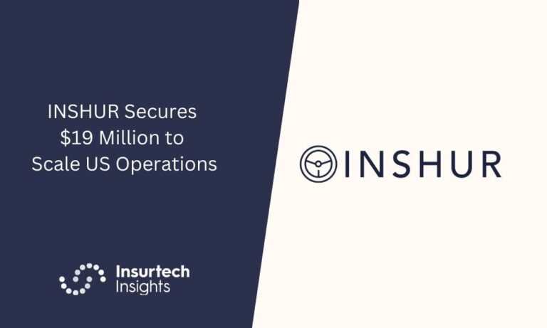 INSHUR Secures $19 Million to Scale US Operations | Insurtech Insights