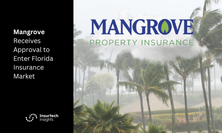 Mangrove Receives Approval to Enter Florida Insurance Market ...