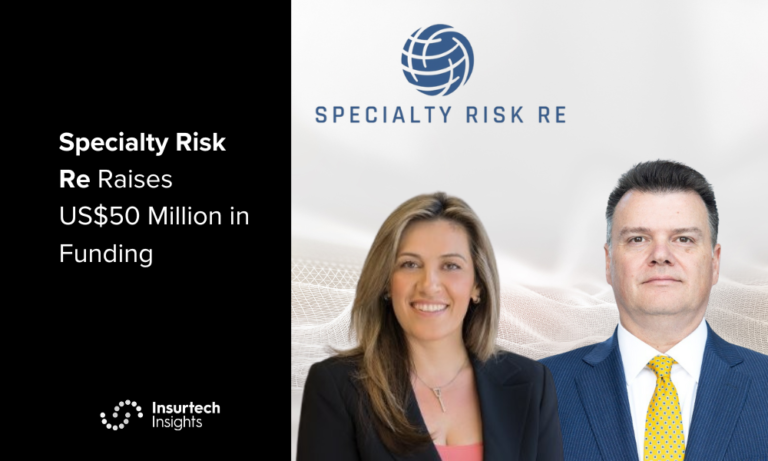 Specialty Risk Re Raises US$50 Million in Funding | Insurtech Insights